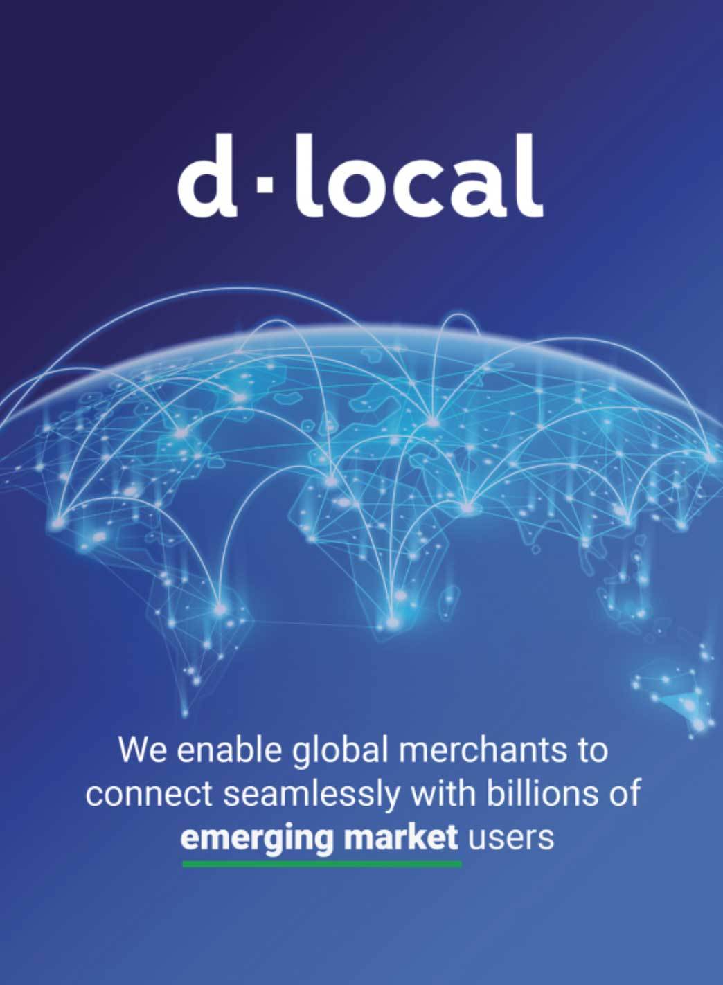 拉美跨境支付平台DLocal拟美股上市：估值达50亿美元_融资