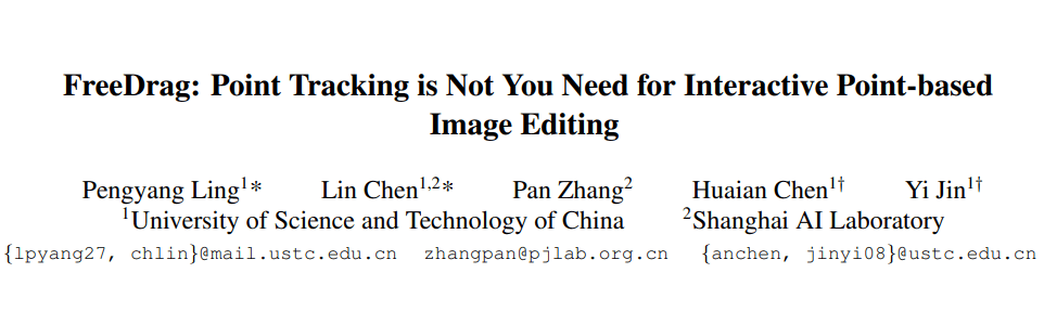 中科大和上海AI Lab提出FreeDrag：无需点跟踪即可稳定拖动语义内容_Point_特征_移动